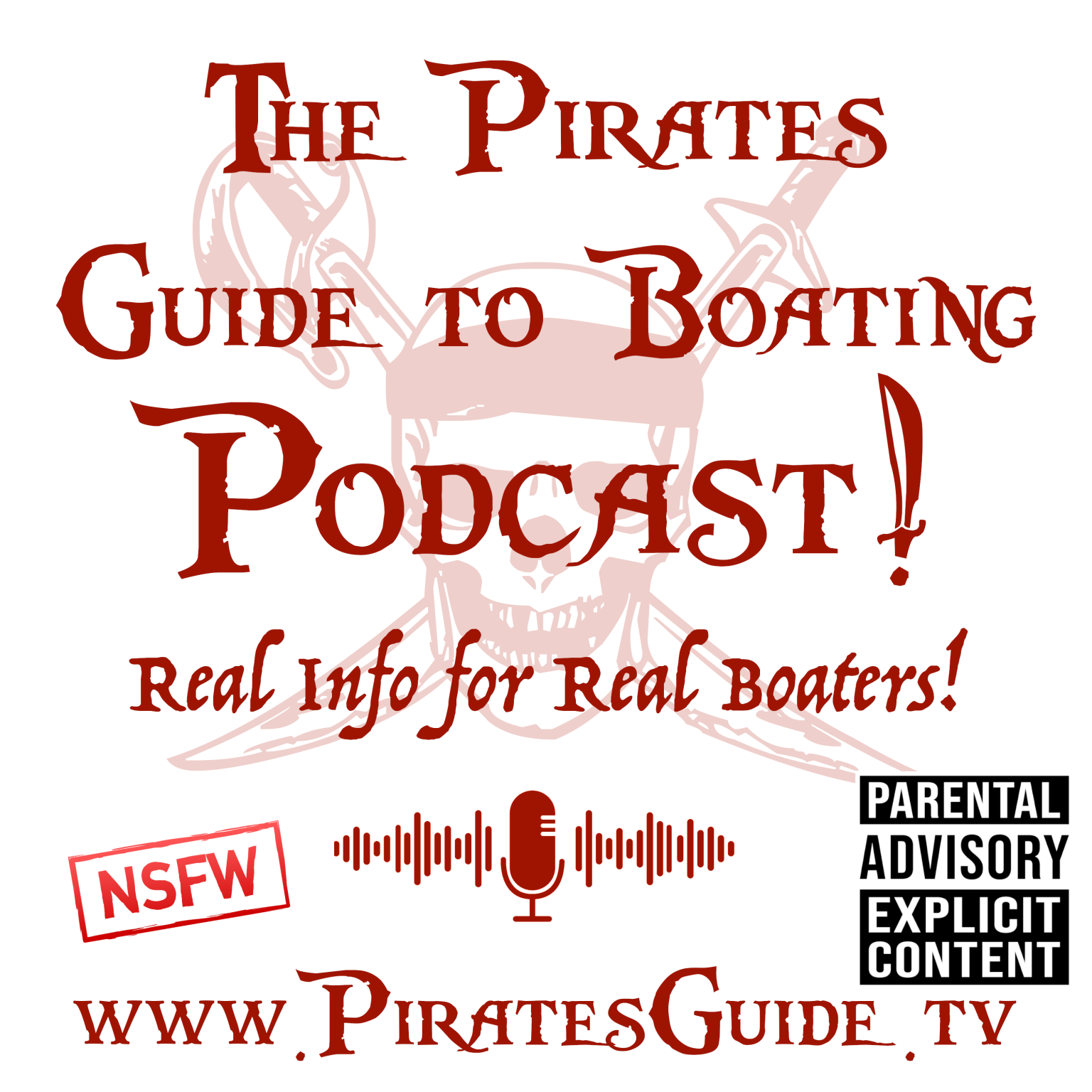 Pirate's Guide Podcast - The Pirate's Guide to Boating